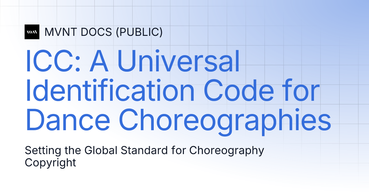 ICC: A Universal Identification Code for Dance Choreographies | MVNT DOCS (PUBLIC)